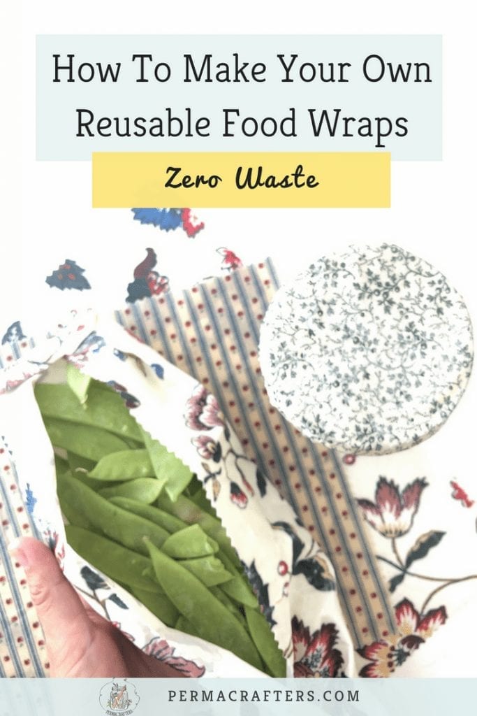 How To Make Your Own Reusable Food Wraps - Permacrafters